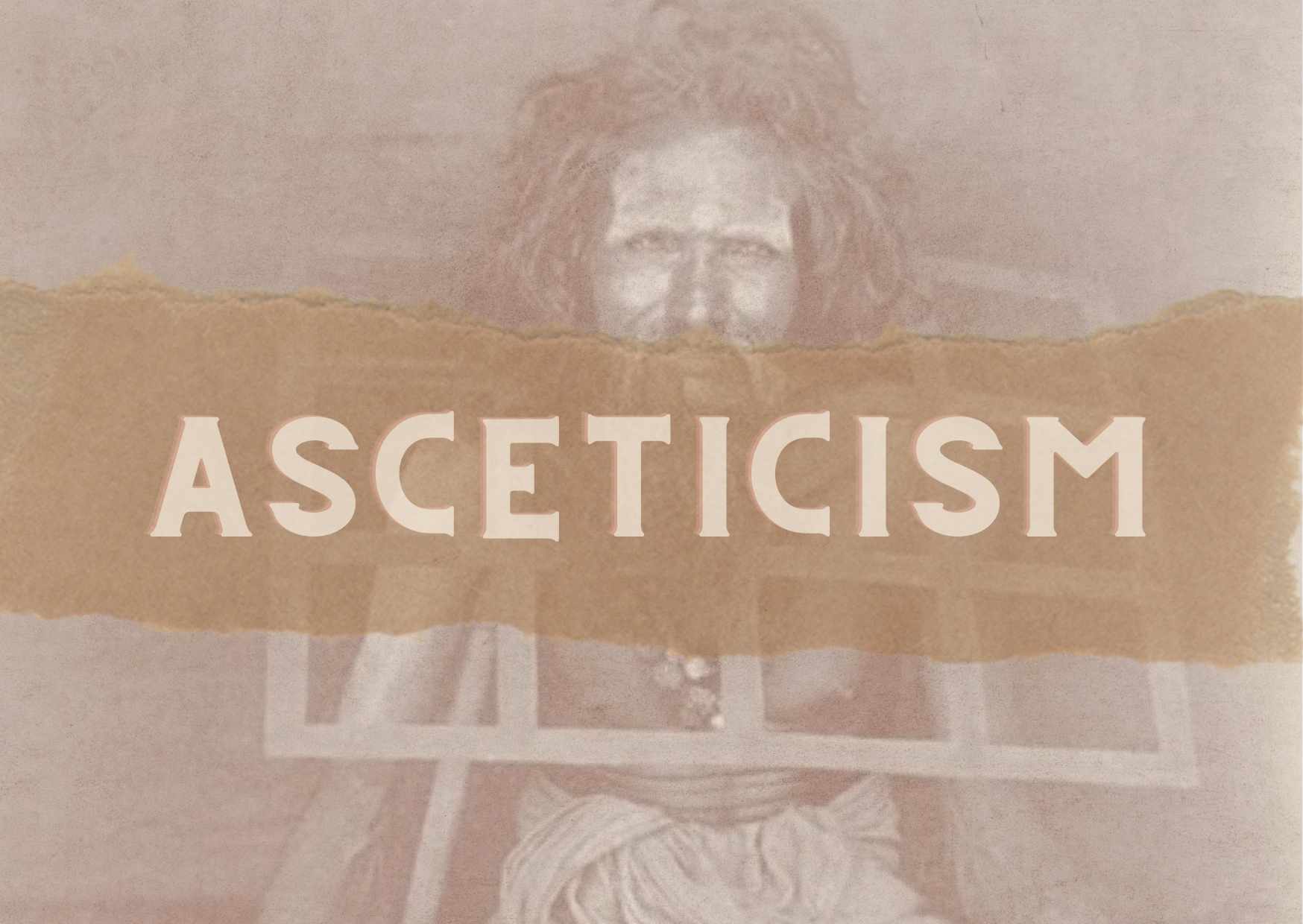 Asceticism: The Art of Using Pain to Create Happiness
